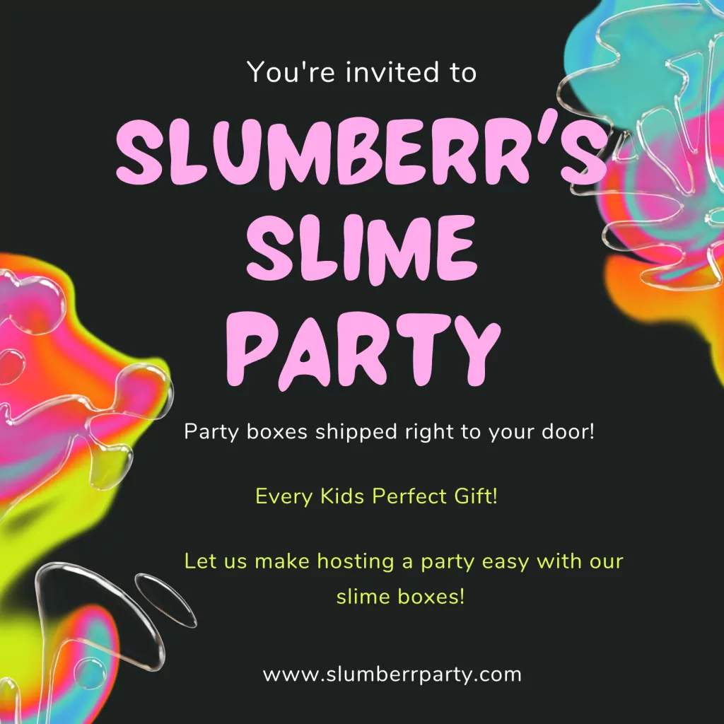 Slime Party - Slumberr Party
